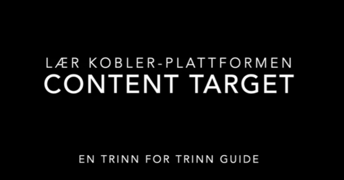 Kobler | Slik setter du opp Content Target